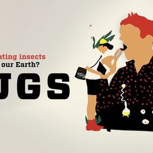 Bugs (2016) - Rotten Tomatoes