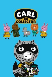 Carl the Collector: Season 1 | Rotten Tomatoes