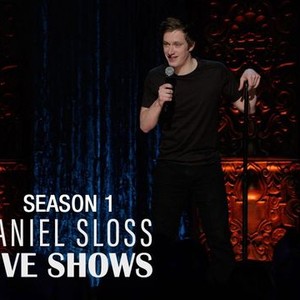Daniel Sloss: Live Shows - Rotten Tomatoes