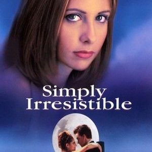 Simply Irresistible - Rotten Tomatoes