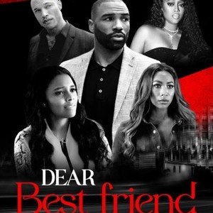Dear Best Friend - Rotten Tomatoes