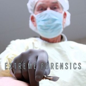 Extreme Forensics - Rotten Tomatoes