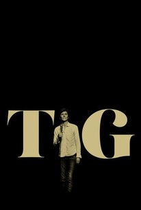 Tig | Rotten Tomatoes