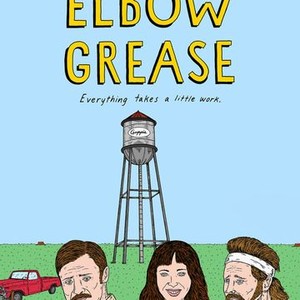 Elbow Grease - Rotten Tomatoes