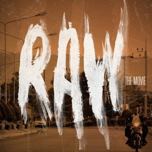 Raw: The Movie - Rotten Tomatoes