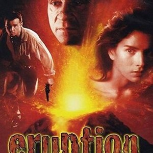 Eruption - Rotten Tomatoes