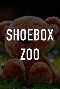 Shoebox Zoo: Season 2, Episode 10 - Rotten Tomatoes