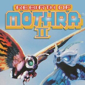 Rebirth of Mothra II - Rotten Tomatoes