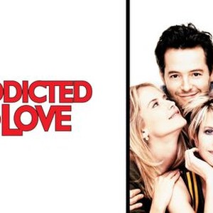 Addicted to Love - Rotten Tomatoes