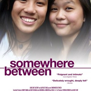 Somewhere Between - Rotten Tomatoes