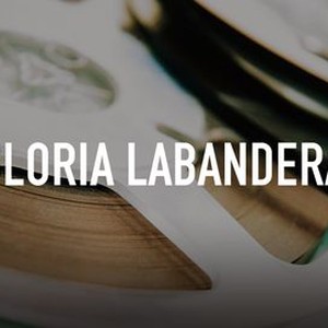 Gloria Labandera - Rotten Tomatoes