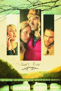 Quiet River | Rotten Tomatoes