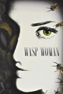 The Wasp Woman | Rotten Tomatoes