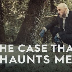 The Case That Haunts Me: Season 1, Episode 1 - Rotten Tomatoes