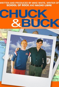 Chuck & Buck (2000) - Rotten Tomatoes