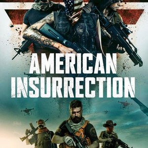 American Insurrection - Rotten Tomatoes