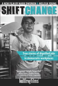 Shift Change | Rotten Tomatoes