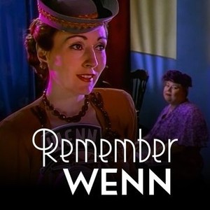 Remember WENN - Rotten Tomatoes