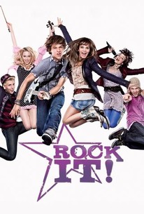 Rock It! | Rotten Tomatoes