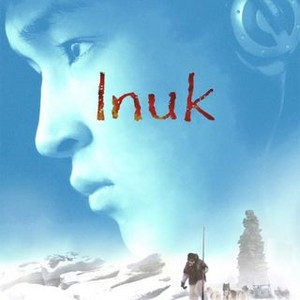 Inuk - Rotten Tomatoes
