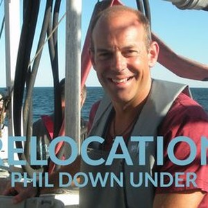 Relocation: Phil Down Under - Rotten Tomatoes