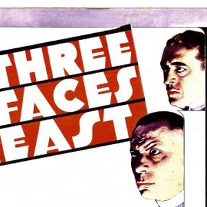 Three Faces East - Rotten Tomatoes