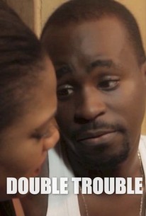 Double Trouble (2016) | Rotten Tomatoes