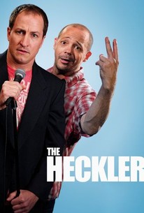 The Heckler | Rotten Tomatoes
