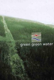 Green Green Water | Rotten Tomatoes