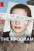 The Program: Cons, Cults, and Kidnapping: Limited Series | Rotten Tomatoes