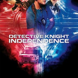 Detective Knight: Independence - Rotten Tomatoes