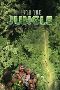 Into the Jungle | Rotten Tomatoes