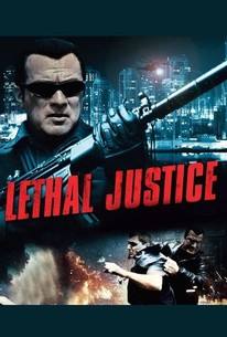 Lethal Justice | Rotten Tomatoes