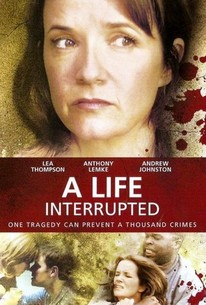 A Life Interrupted | Rotten Tomatoes