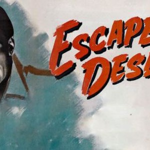 Escape in the Desert - Rotten Tomatoes