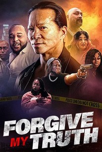 Forgive My Truth | Rotten Tomatoes