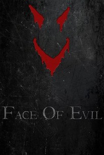 Face of Evil | Rotten Tomatoes