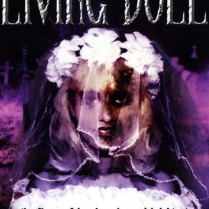 Living Doll - Rotten Tomatoes