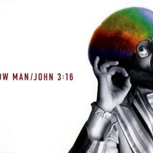 The Rainbow Man/John 3:16 - Rotten Tomatoes