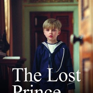 The Lost Prince - Rotten Tomatoes