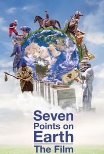 Seven Points on Earth | Rotten Tomatoes