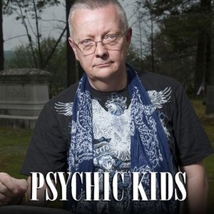 Psychic Kids - Rotten Tomatoes