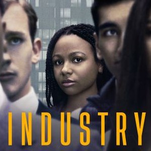 Industry: Season 1, Episode 1 - Rotten Tomatoes