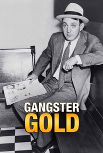 Gangster Gold | Rotten Tomatoes