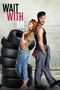 Wait With Me | Rotten Tomatoes