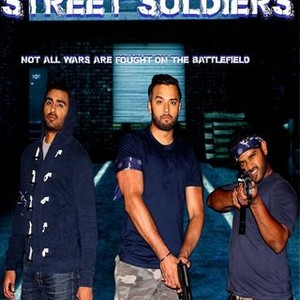 Street Soldiers - Rotten Tomatoes
