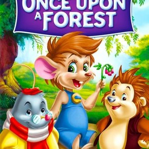 Once Upon a Forest - Rotten Tomatoes