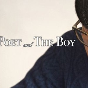 The Poet and the Boy - Rotten Tomatoes