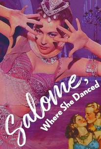 Salome, Where She Danced | Audience Reviews | Rotten Tomatoes