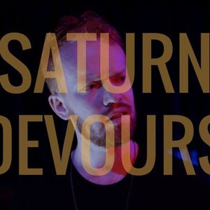 Saturn Devours - Rotten Tomatoes